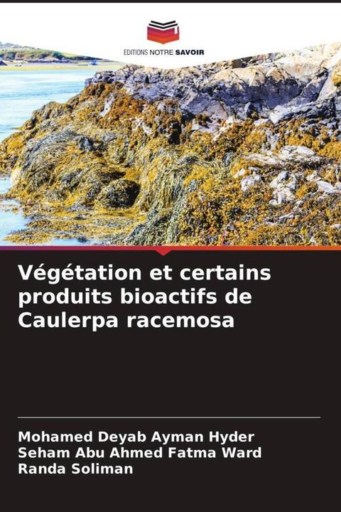Editions Notre Savoir Végétation et certains produits bioactifs de ...