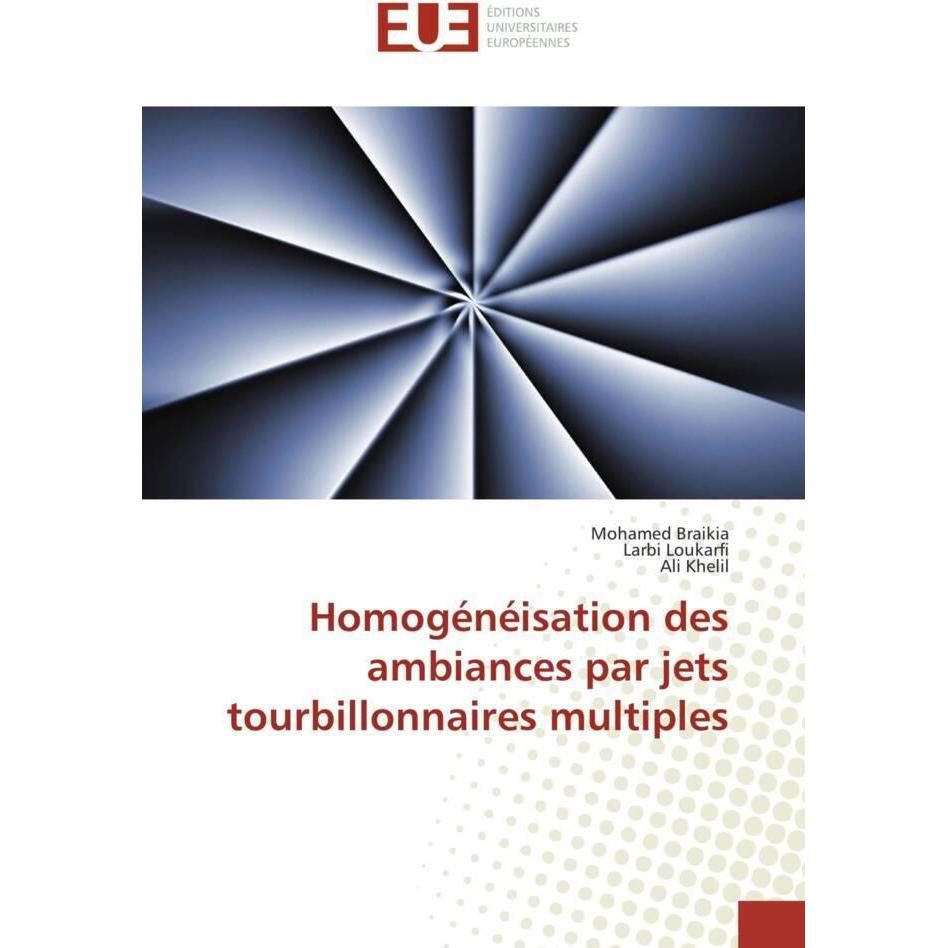 Éditions Universitaires Européennes Homogénéisation des ambiances par ...
