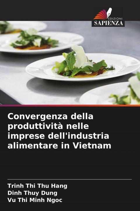 Various Publishers Convergenza della produttività nelle imprese dell'industria alimentare in ...