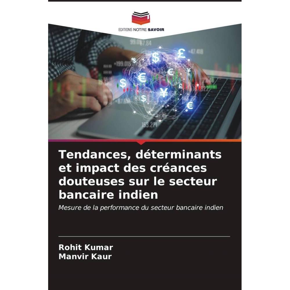 Editions Notre Savoir Tendances, déterminants et impact des créances ...