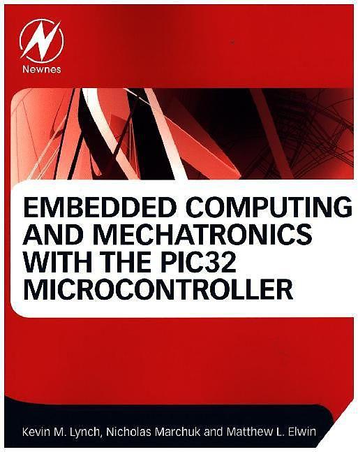 Elsevier Embedded Computing in C with the PIC32 Microcontroller - Galaxus