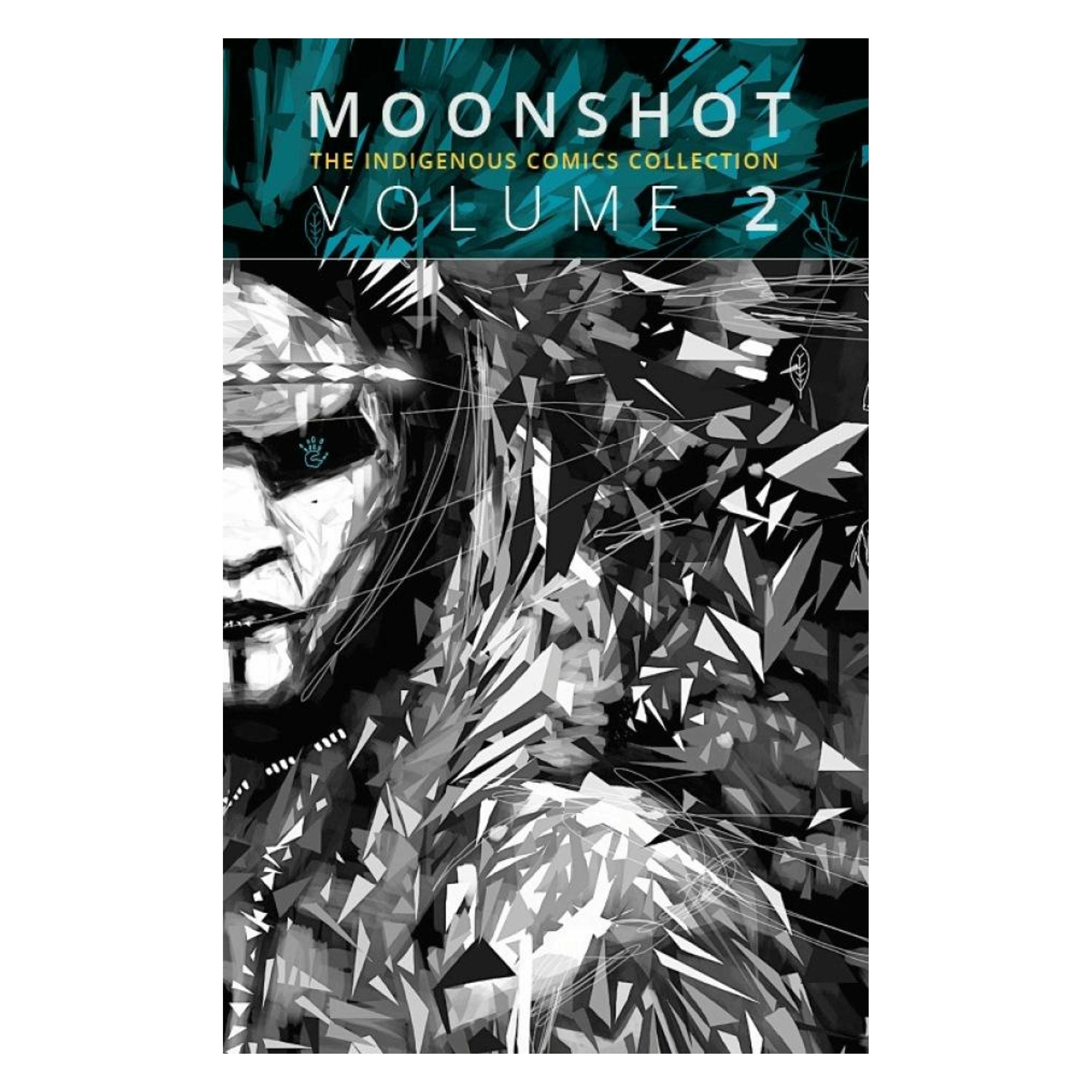 Moonshot: The Indigenous Comics Collection (Vol. 2)
