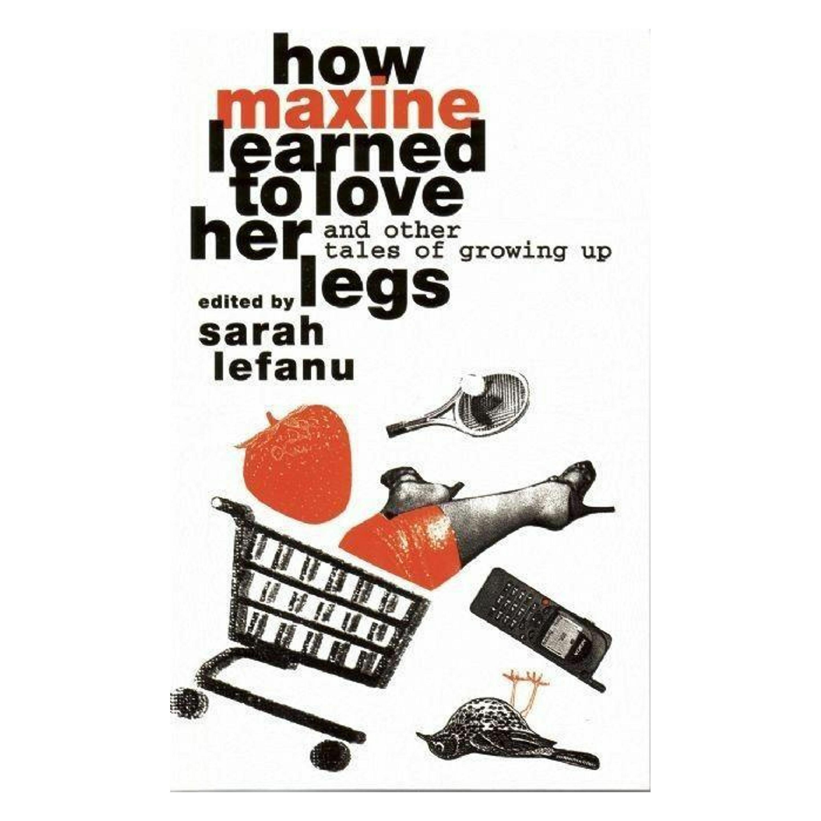Aurora Metro Publications How Maxine Learned to Love her Legs - Galaxus