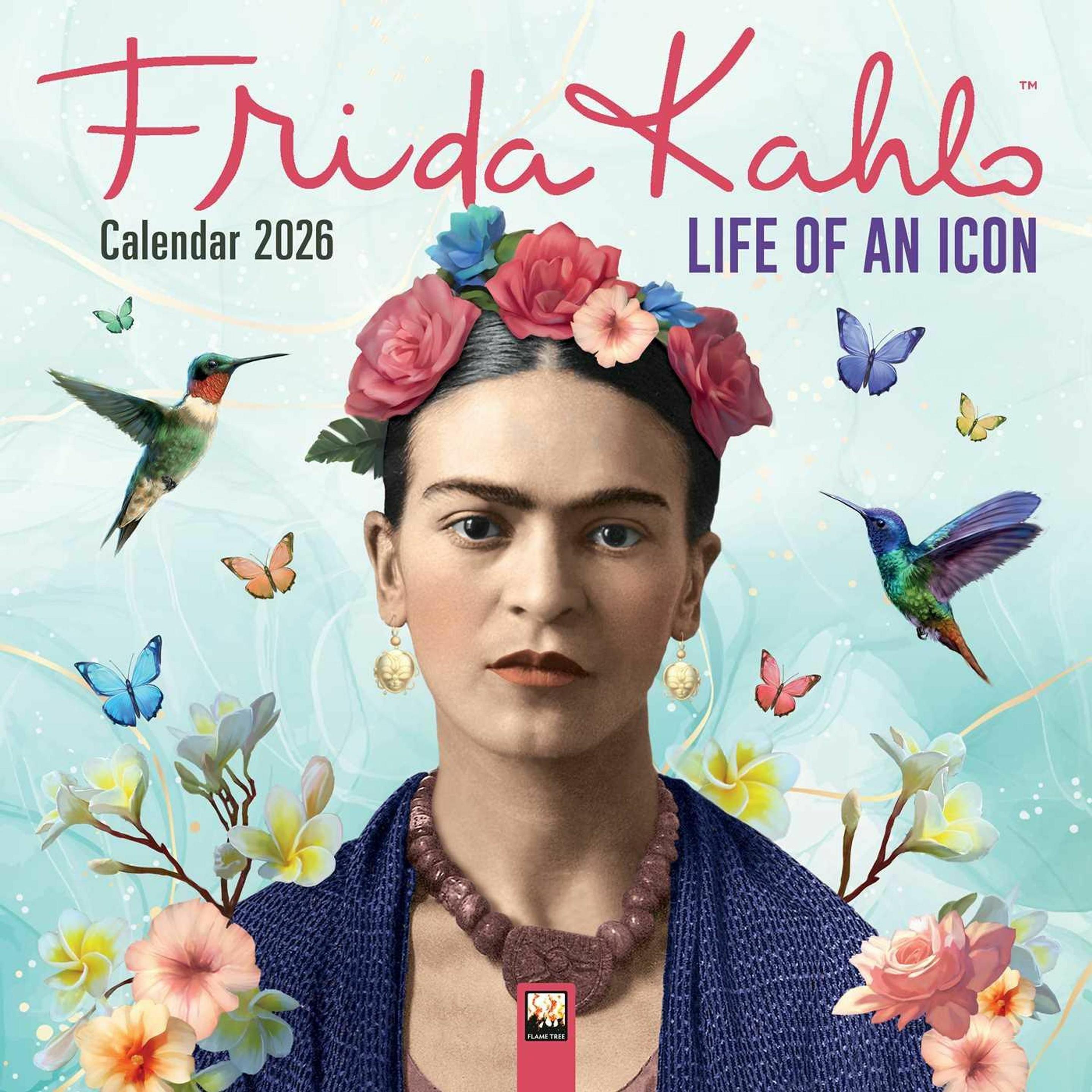 Flame Tree Frida Kahlo: Life of an Icon Wall Calendar 2026 (Art ...