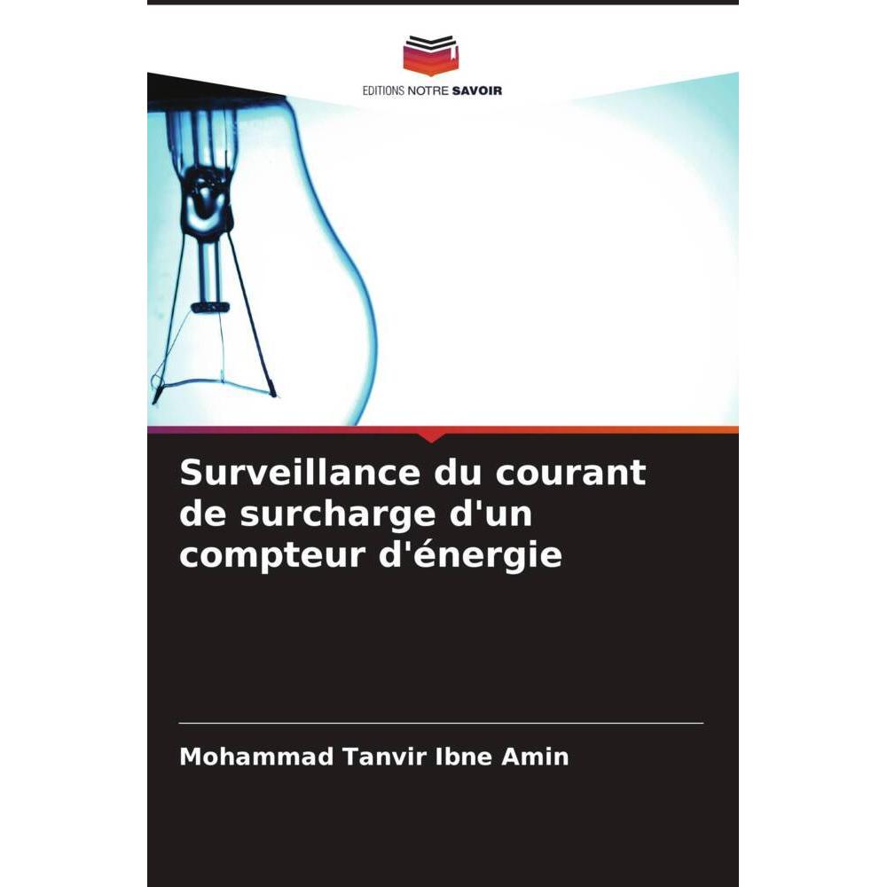 Editions Notre Savoir Surveillance du courant de surcharge d'un ...