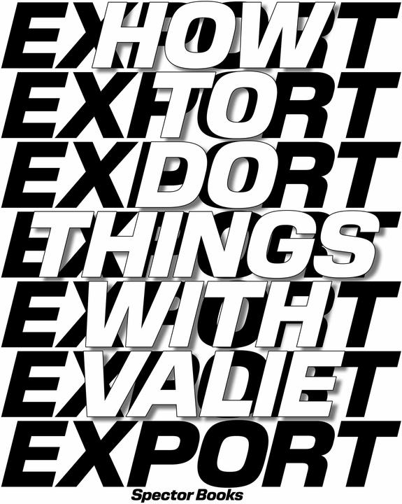 Spector Books How to Do Things with VALIE EXPORT - kaufen bei Galaxus
