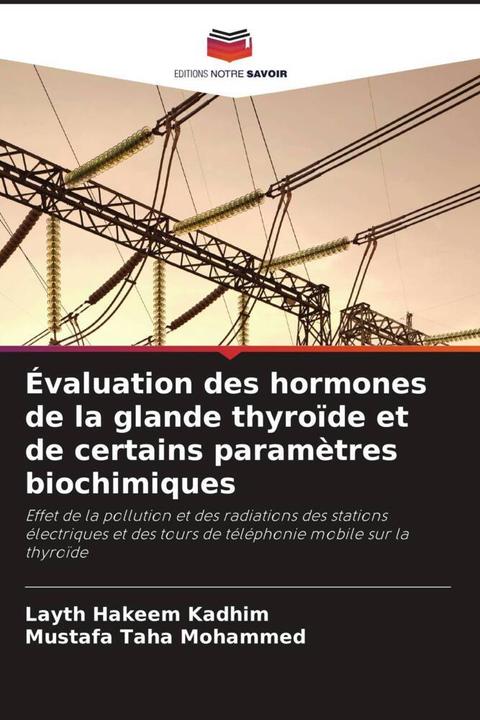 Editions Notre Savoir Évaluation des hormones de la glande thyroïde et ...