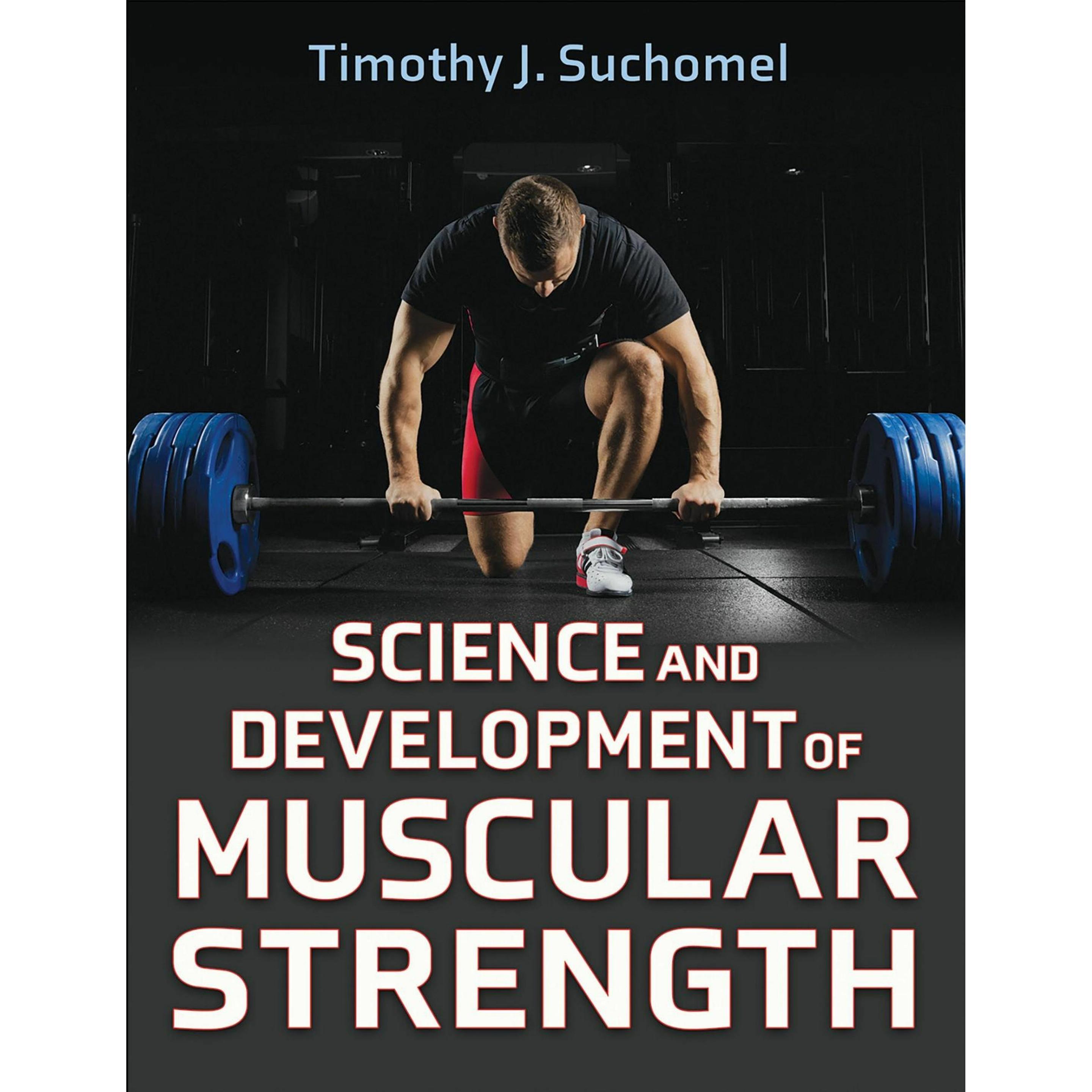 Human Kinetics Publishers Science and Development of Muscular Strength ...