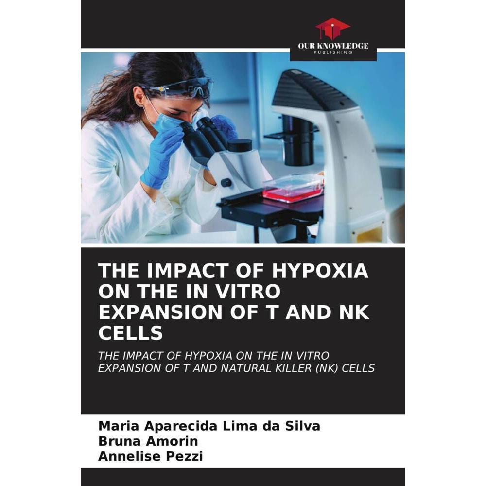 Our Knowledge Publishing The Impact Of Hypoxia On The In Vitro ...
