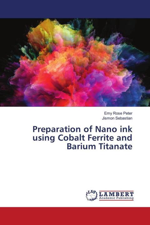 Lap Lambert Academic Preparation of Nano ink using Cobalt Ferrite and ...
