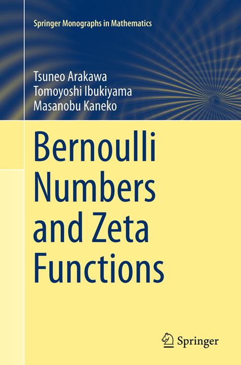 Springer Bernoulli Numbers and Zeta Functions - buy at Galaxus