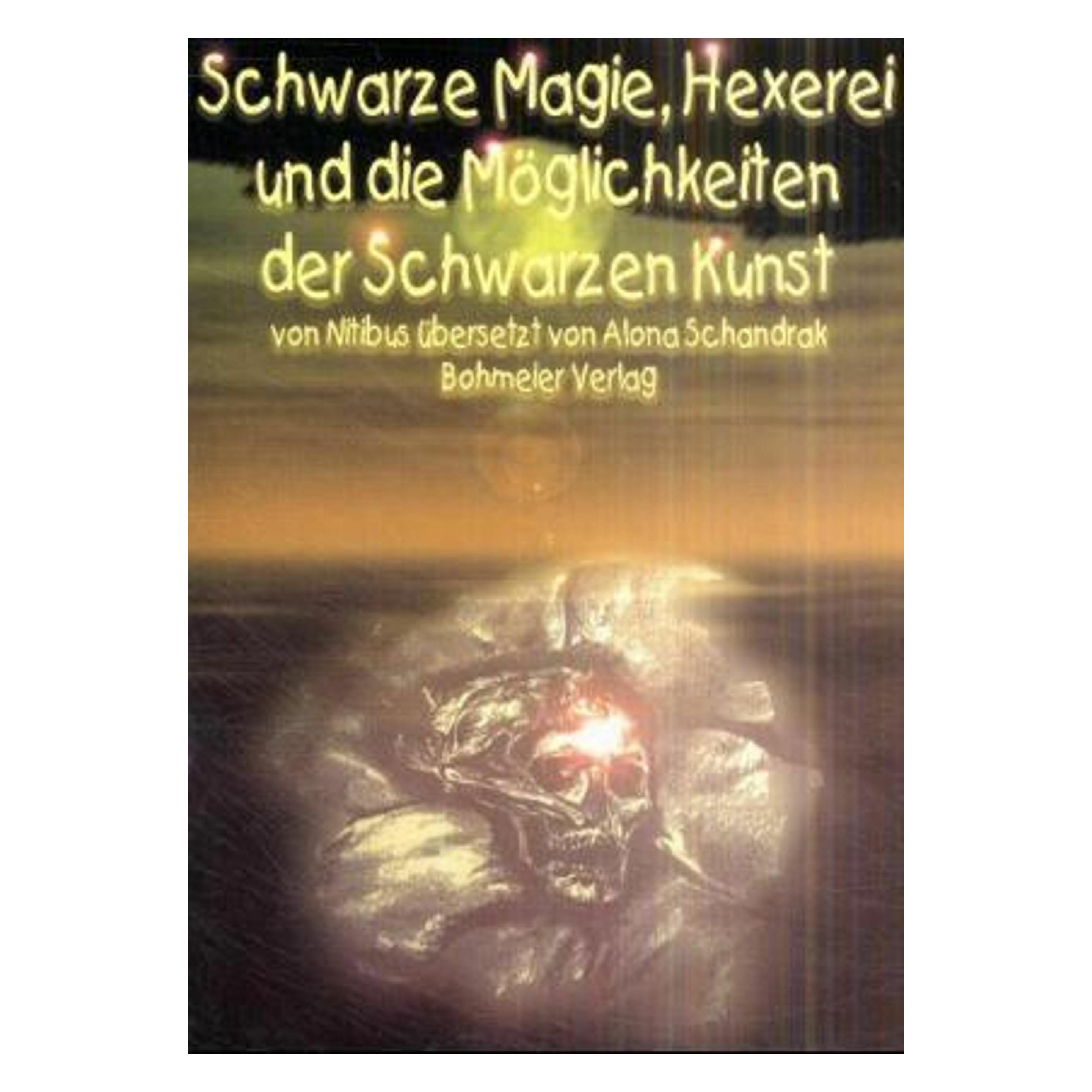 Joh. Bohmeier Schwarze Magie, Hexerei und die Möglichkeiten der ...