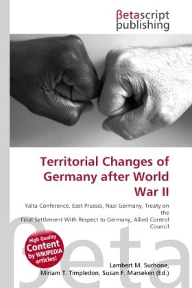 Betascript Publishing Territorial Changes of Germany after World War II - Galaxus