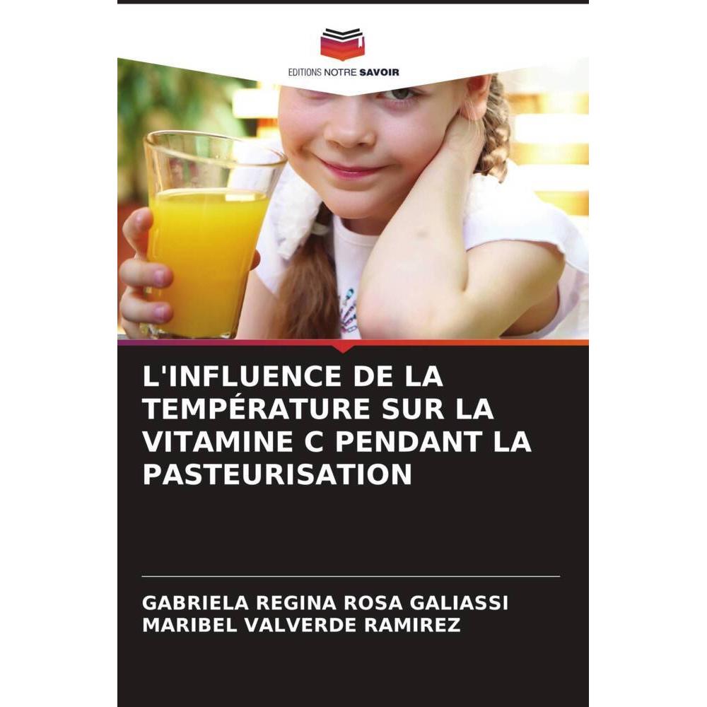 Editions Notre Savoir L'Influence De La Température Sur La Vitamine C ...