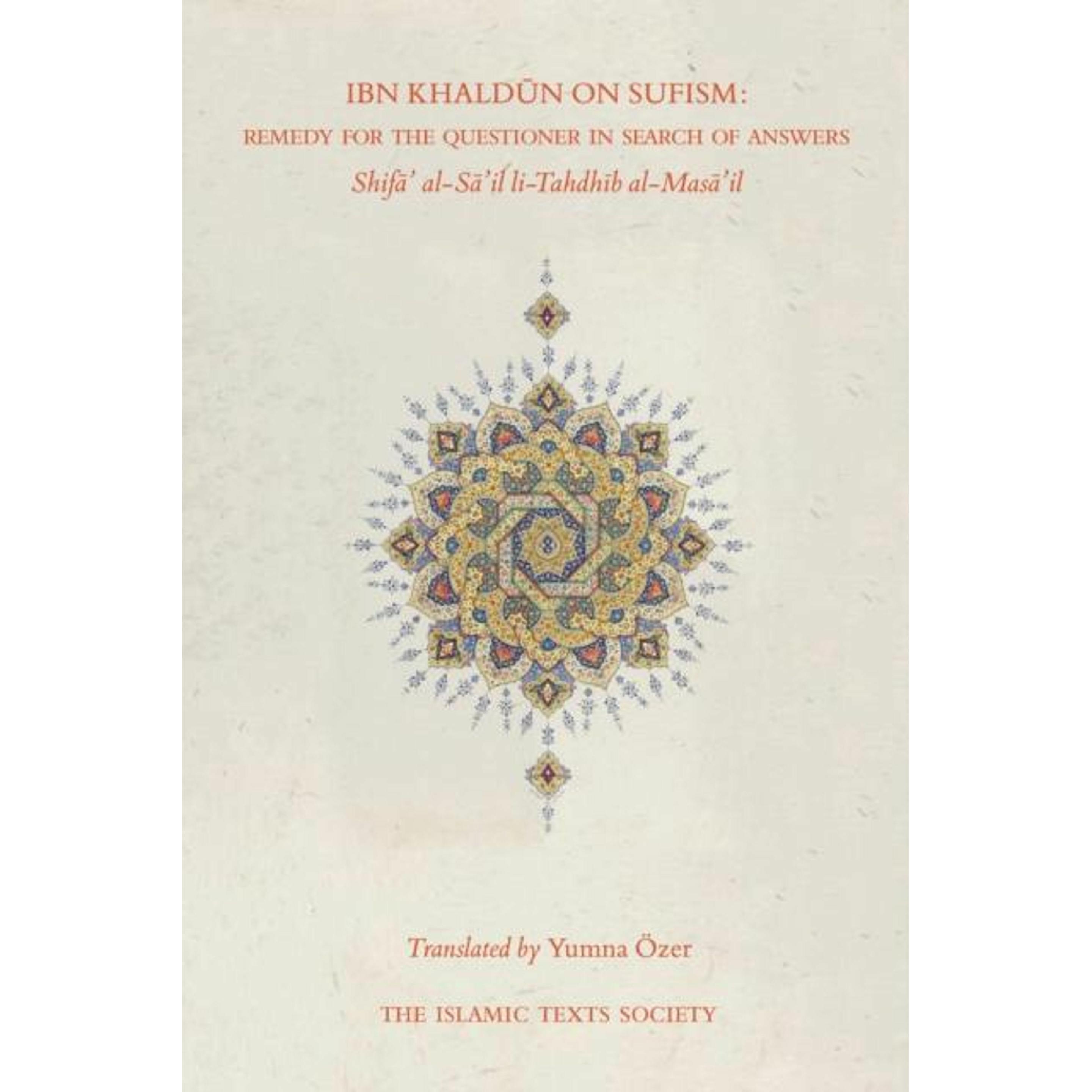 The Islamic Texts Society Ibn Khaldun on Sufism - kaufen bei Galaxus