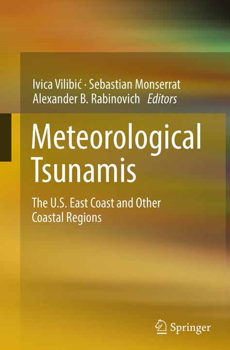 Springer Meteorological Tsunamis: The U.S. East Coast and Other Coastal ...