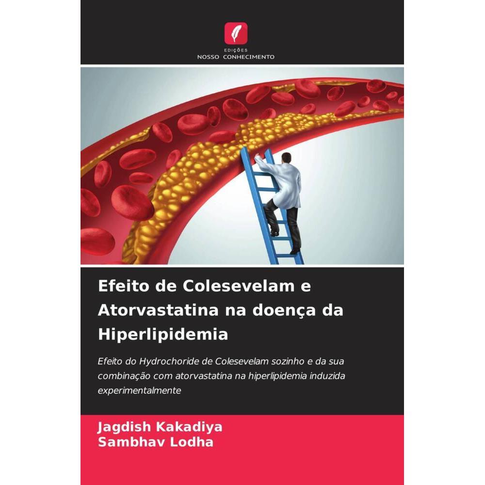 Various Publishers Efeito de Colesevelam e Atorvastatina na doença da ...