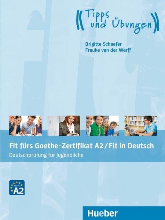 Hueber Schaefer:Fit fürs Goethe-Zertifikat A2 - buy at Galaxus