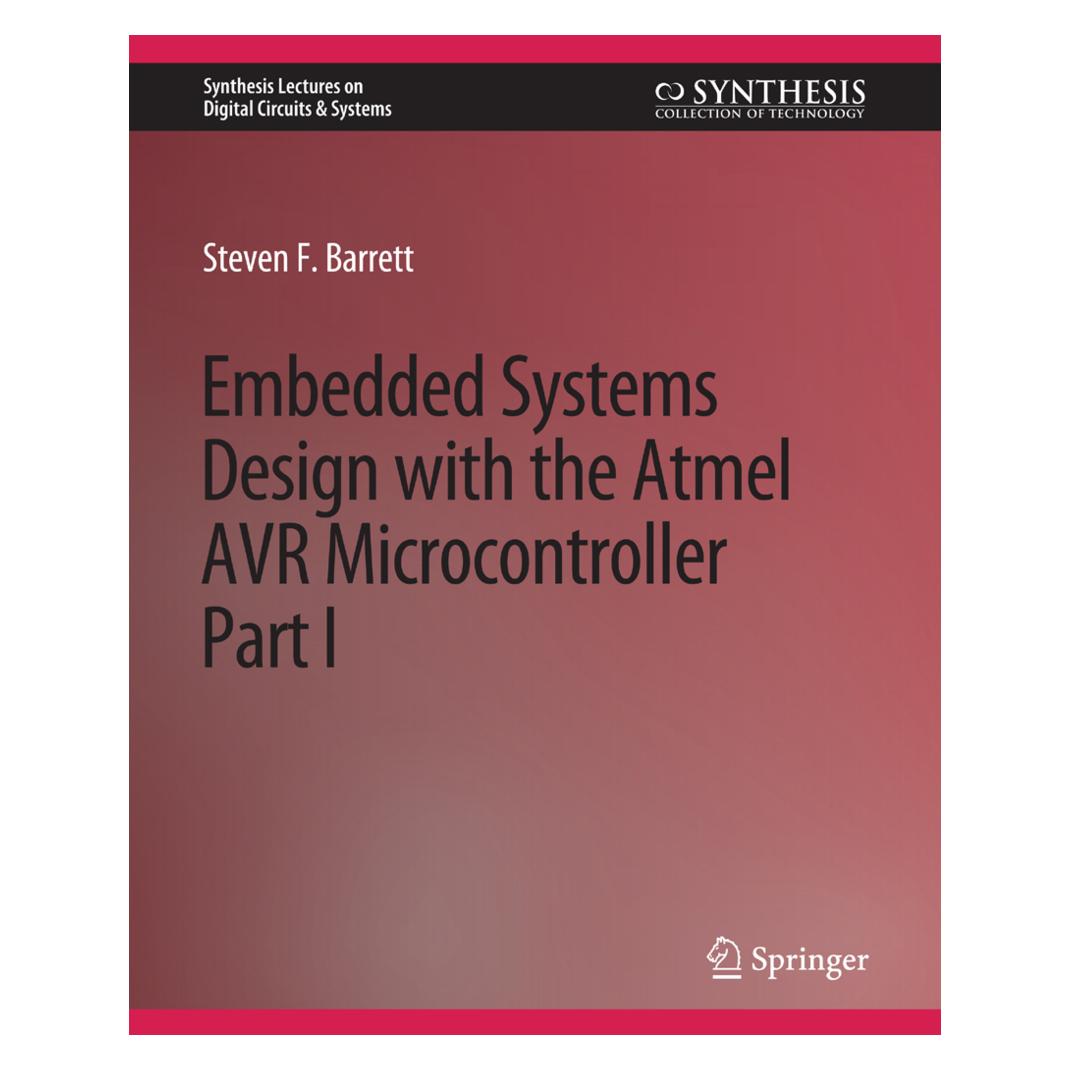 Springer Embedded System Design with the Atmel AVR Microcontroller I ...