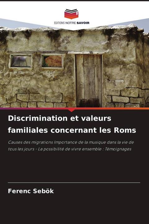 Editions Notre Savoir Discrimination et valeurs familiales concernant ...