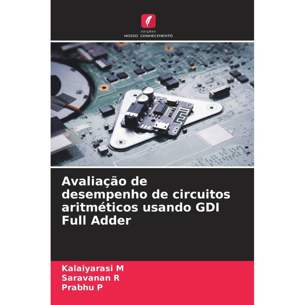 Various Publishers Avaliação de desempenho de circuitos aritméticos ...