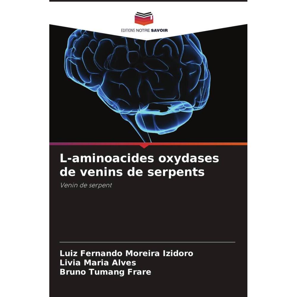 Editions Notre Savoir L-aminoacides oxydases de venins de serpents ...