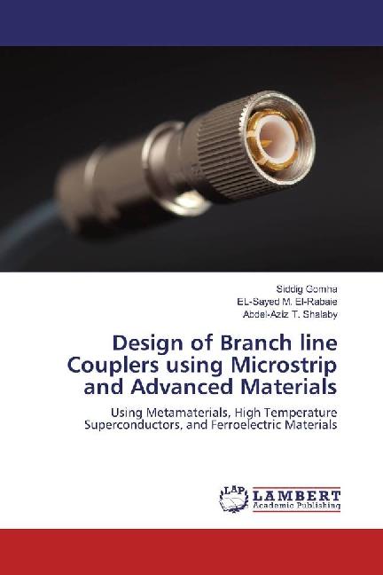 Lap Lambert Academic Design of Branch line Couplers using Microstrip ...