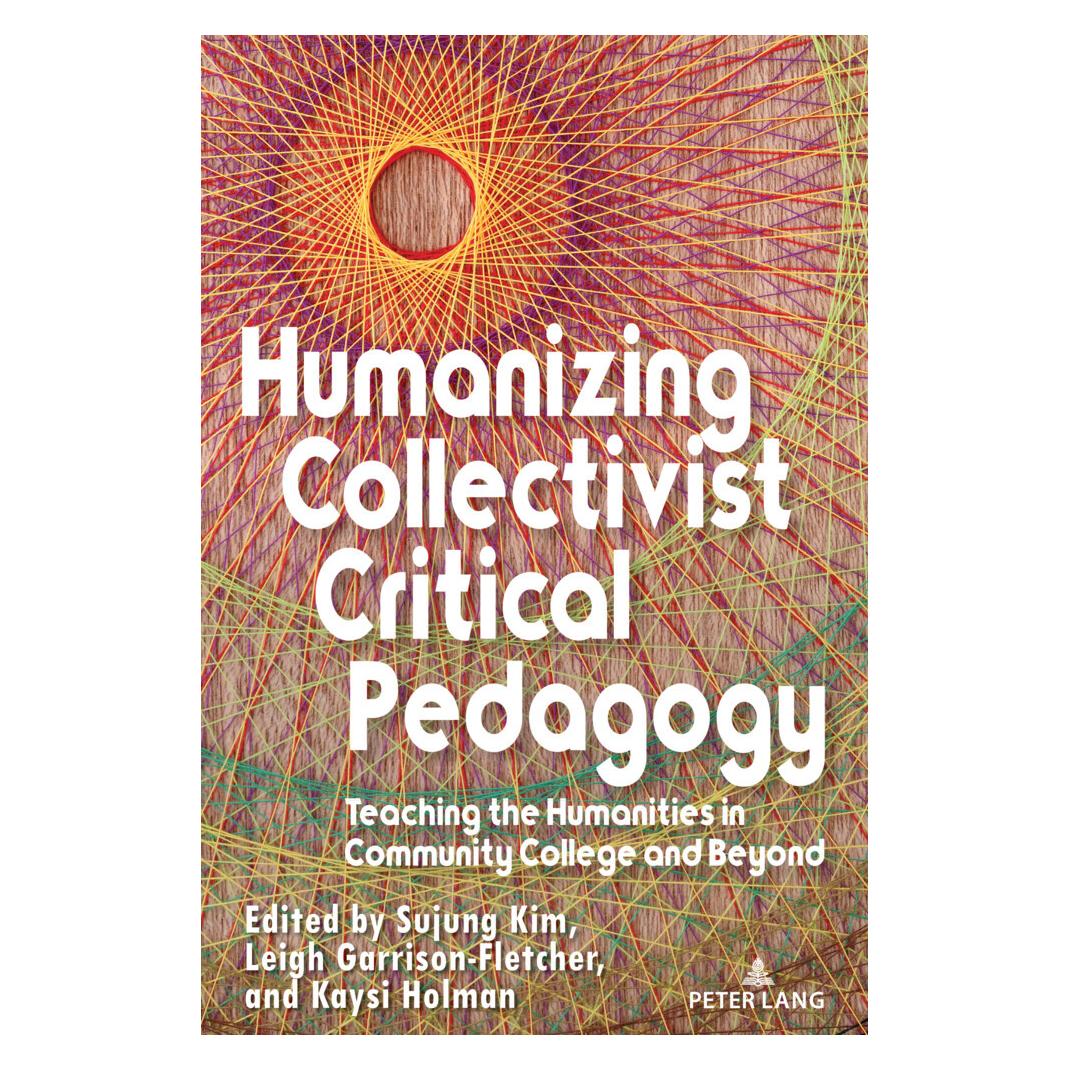 Peter Lang Humanizing Collectivist Critical Pedagogy - Galaxus