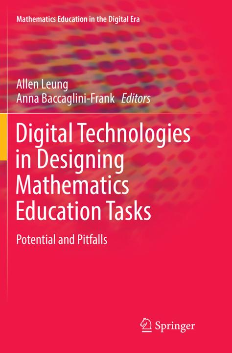 Springer Digital Technologies in Designing Mathematics Education Tasks ...