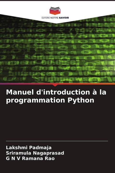 Editions Notre Savoir Manuel d'introduction à la programmation Python ...