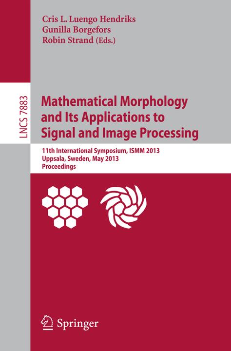 Springer Mathematical Morphology and Its Applications to Signal and ...