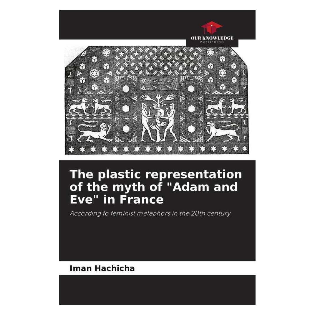 Our Knowledge Publishing The plastic representation of the myth of ...