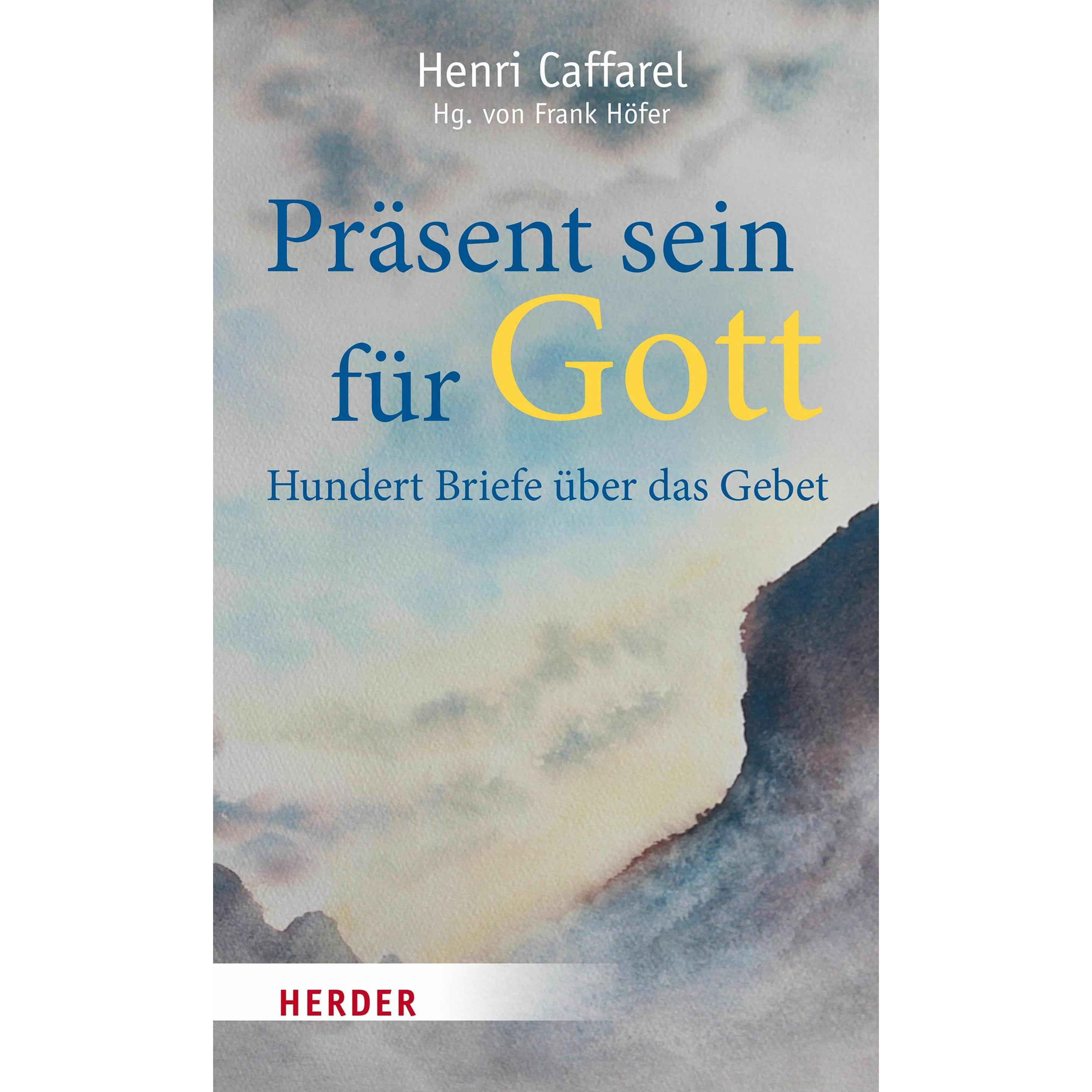 Herder Präsent sein für Gott - kaufen bei Galaxus