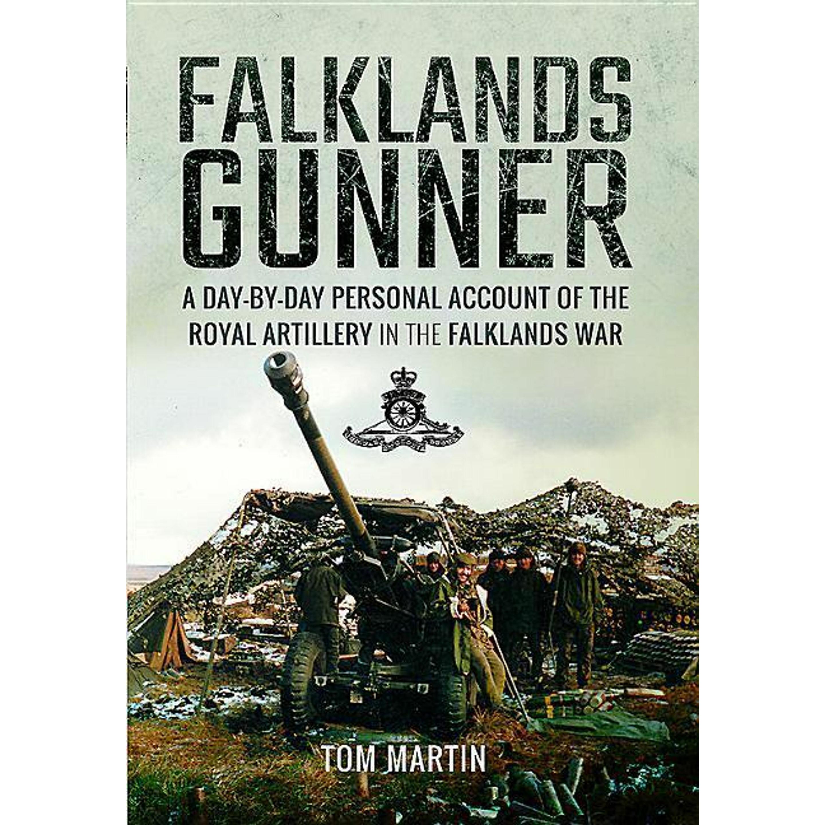 Pen & Sword Falklands Gunner: A Day-by-Day Personal Account of the ...
