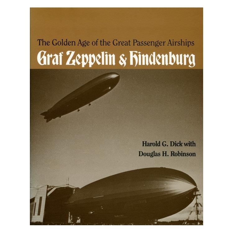 The Golden Age of the Great Passenger Airships: Graf Zeppelin and ...