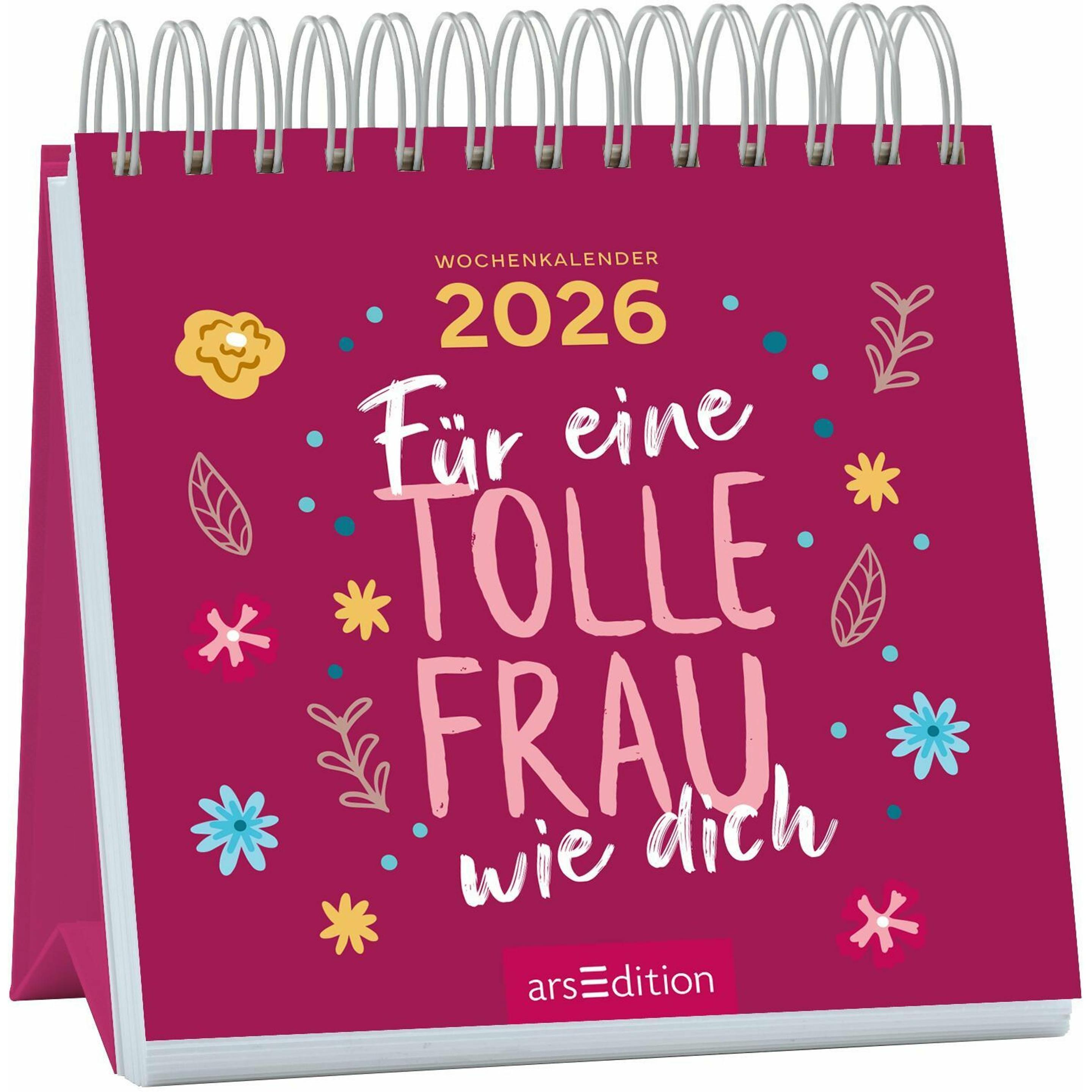 Ars Edition Mini-Wochenkalender Für eine tolle Frau wie dich 2026 - Digitec