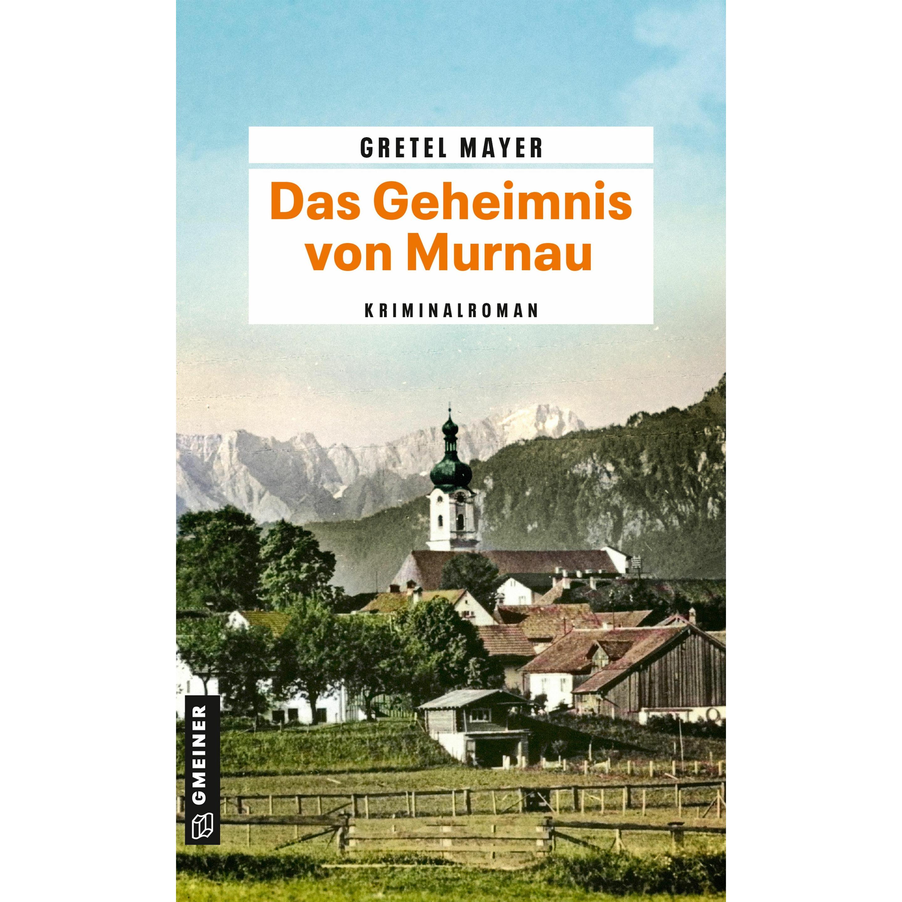 Gmeiner Mayer:Das Geheimnis von Murnau - kaufen bei Galaxus