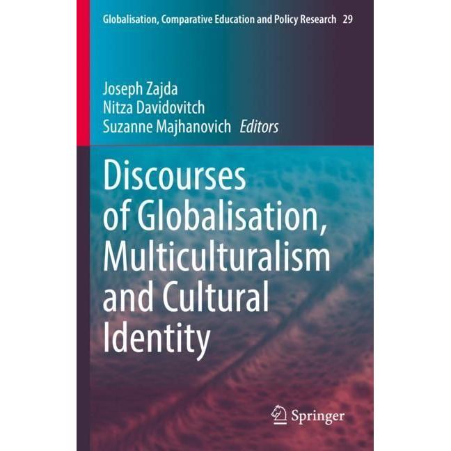 Springer Discourses of Globalisation, Multiculturalism and Cultural ...