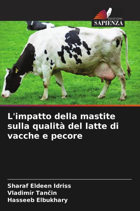 Various Publishers L'impatto della mastite sulla qualità del latte di ...