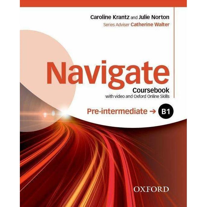 Oxford University Press Navigate: Pre-intermediate B1: Coursebook with DVD and Oxford Online ...