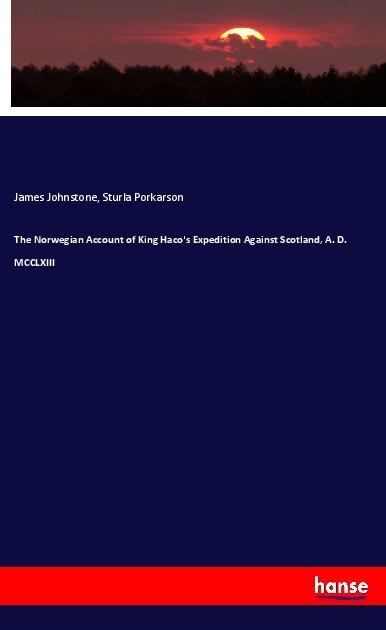 Hansebooks The Norwegian Account of King Haco's Expedition Against ...