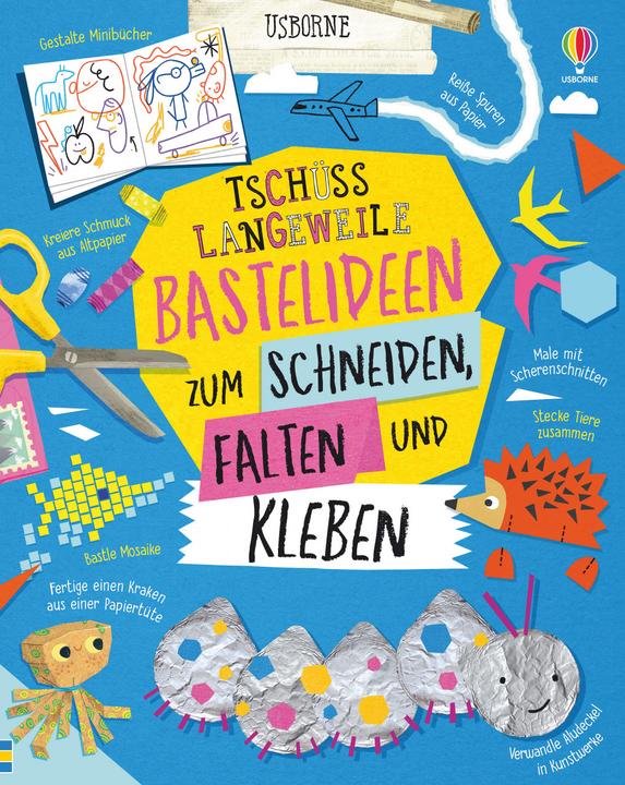 Usborne Publishing Bye-bye verveling: Knutselideeën voor knippen ...
