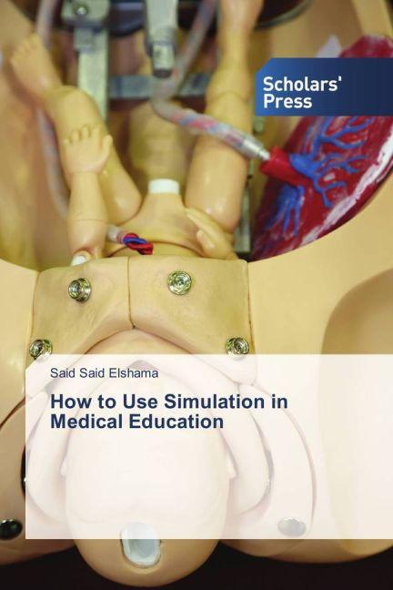 Scholar'S Press How to Use Simulation in Medical Education - Galaxus