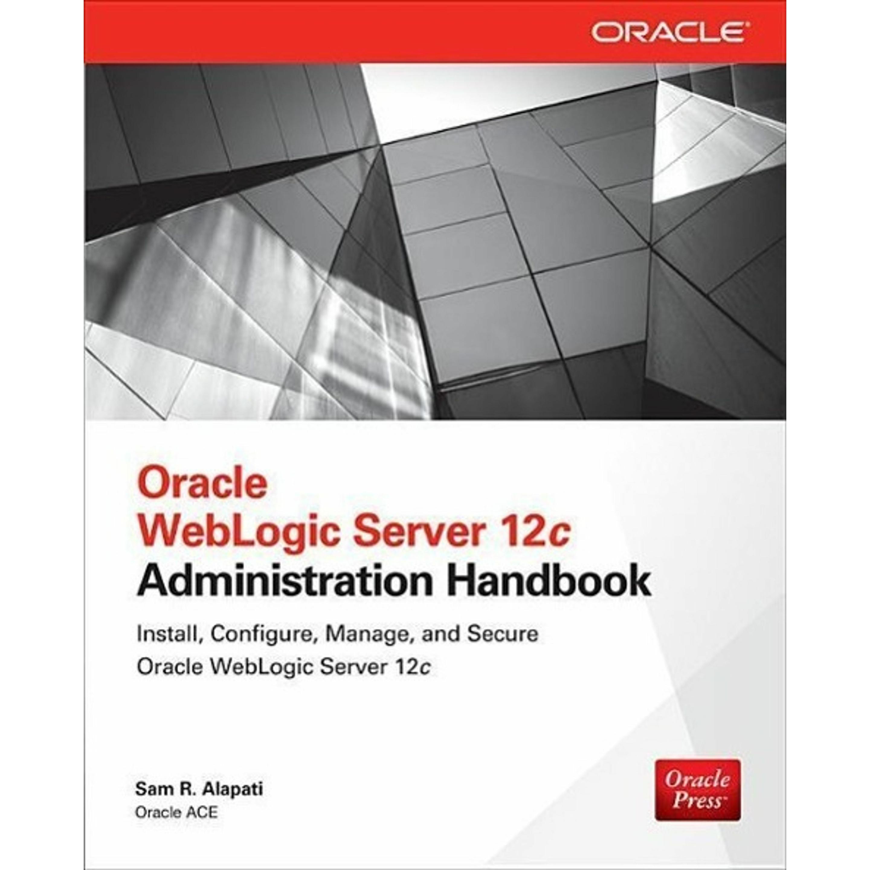 McGraw-Hill Education Oracle WebLogic Server 12c Administration Handbook - Galaxus