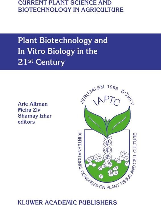 Springer Plant Biotechnology and In Vitro Biology in the 21st Century ...