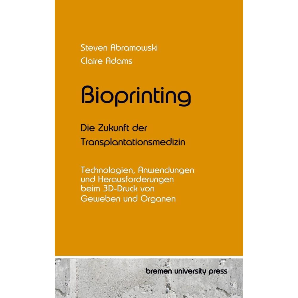 Bioprinting - Die Zukunft der Transplantationsmedizin - Galaxus