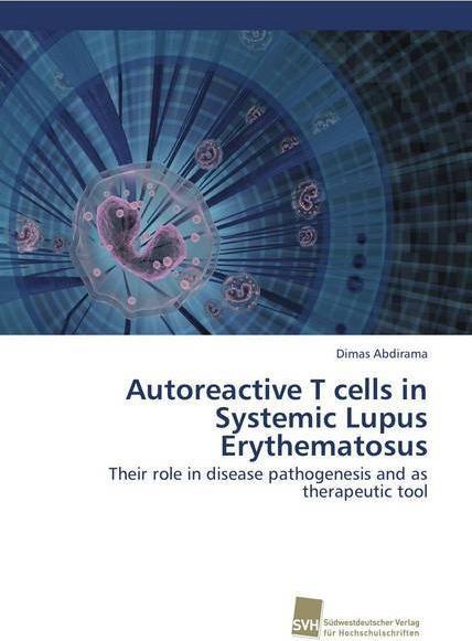 Südwestdeutscher Autoreactive T cells in Systemic Lupus Erythematosus ...