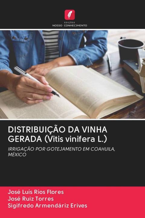 Edicoes Nosso Conhecimento DISTRIBUIÇÃO DA VINHA GERADA (Vitis vinifera ...