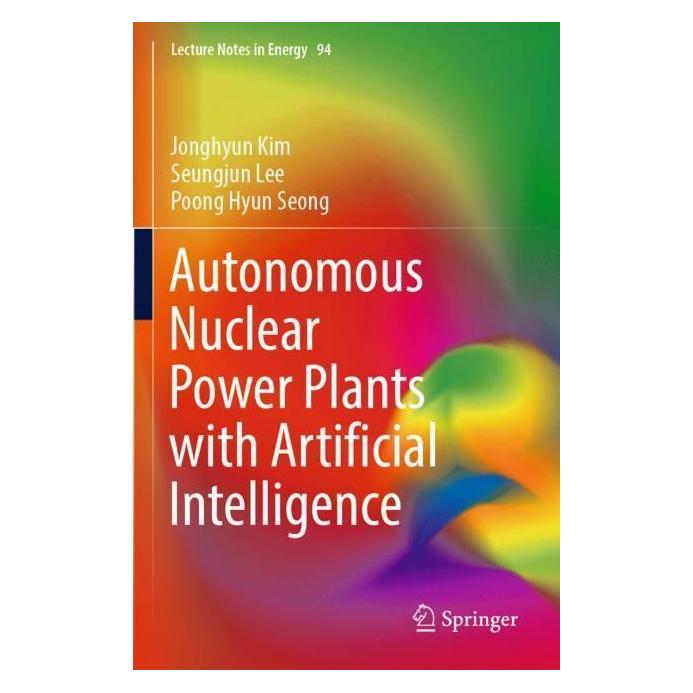 Springer Autonomous Nuclear Power Plants with Artificial Intelligence ...