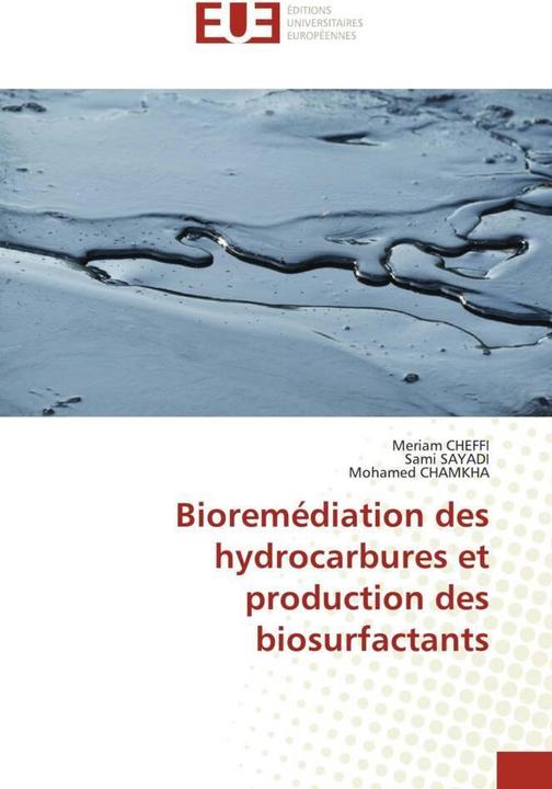 Éditions Universitaires Européennes Bioremédiation des hydrocarbures et ...